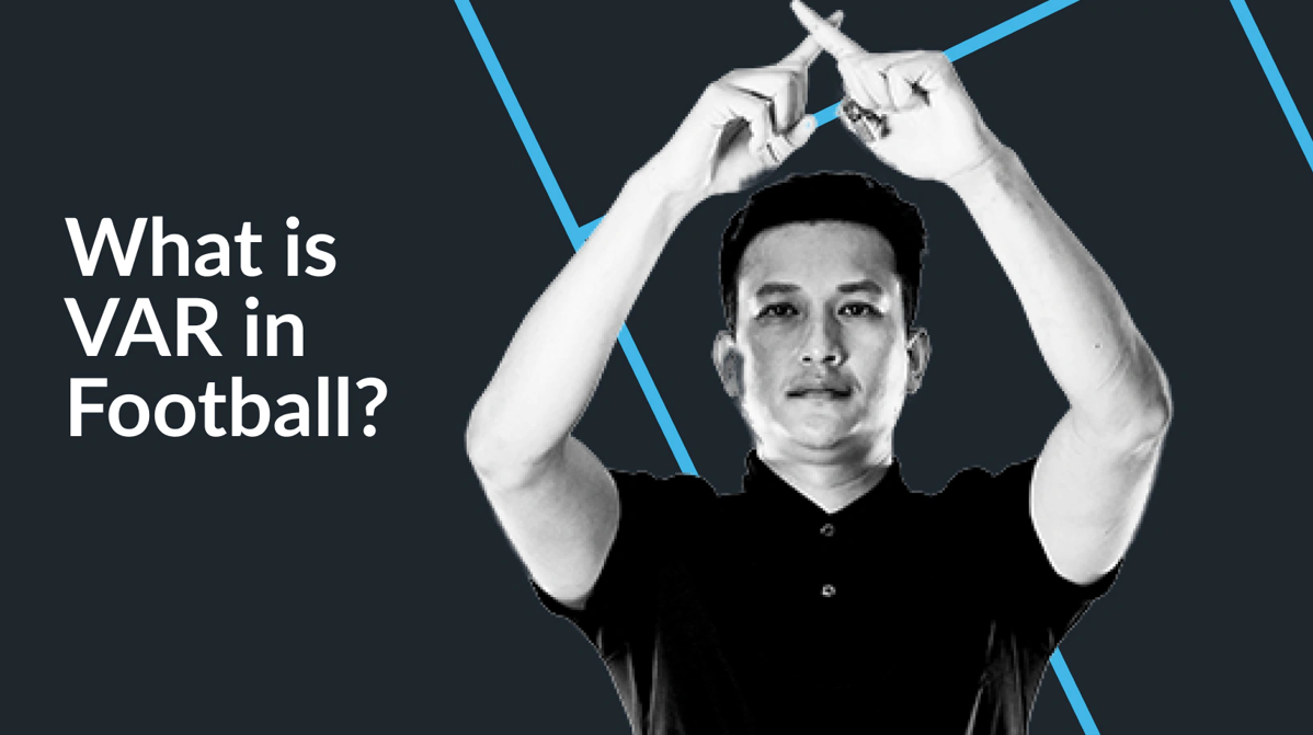 What is VAR in Football?