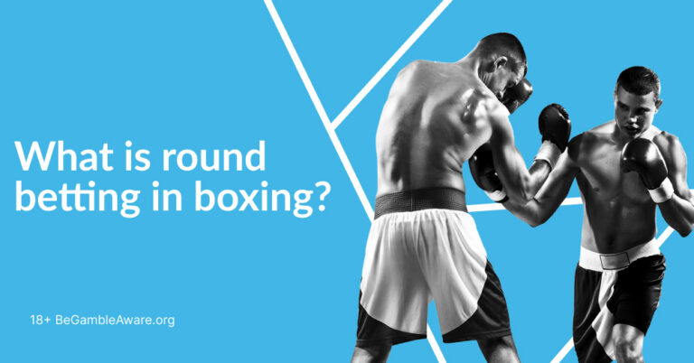What is Round Betting in Boxing? Round Betting Explained