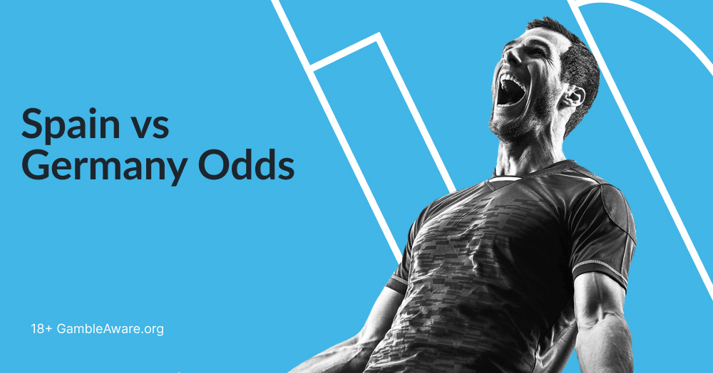 Spain Vs Germany Predictions Odds Tips 5 July 2024 spain-vs-germany-predictions-odds-tips-5-july-2024