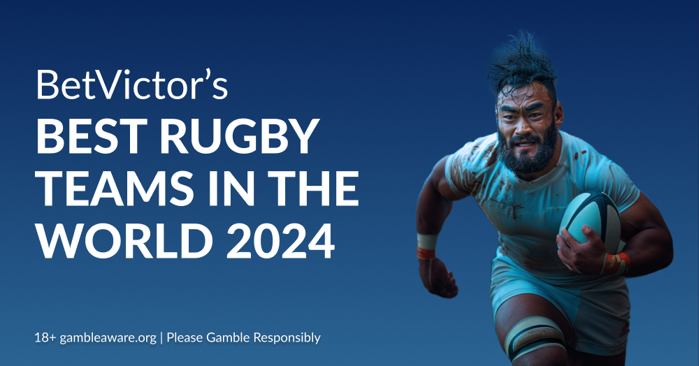 The Best Rugby Teams in the World 2024