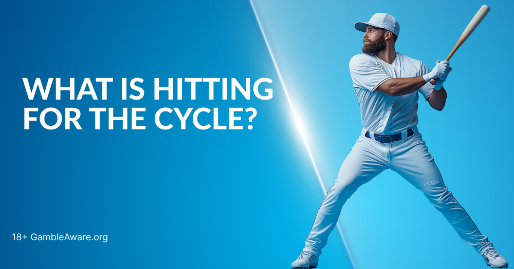 What is Hitting for the Cycle in Baseball? | BetVictor